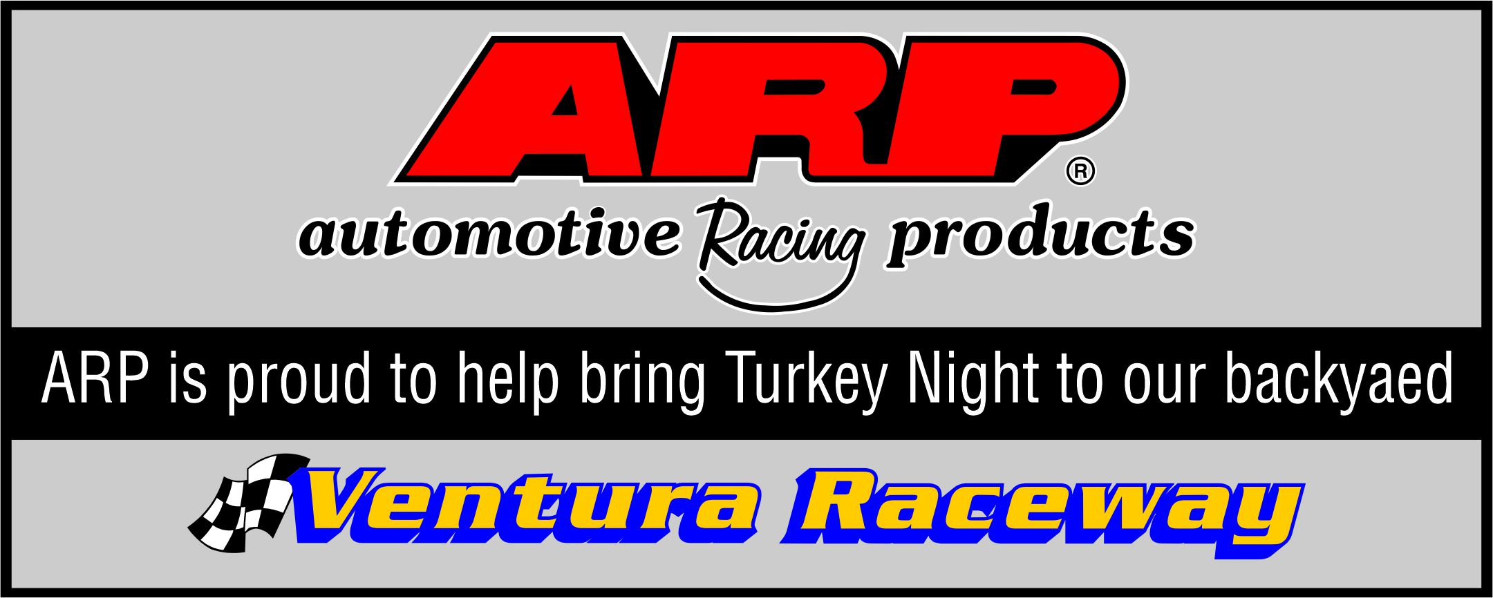 ARP & Turkey Night - Ventura Raceway